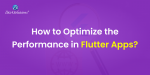 Noteworthy Flutter Performance Optimization Techniques!