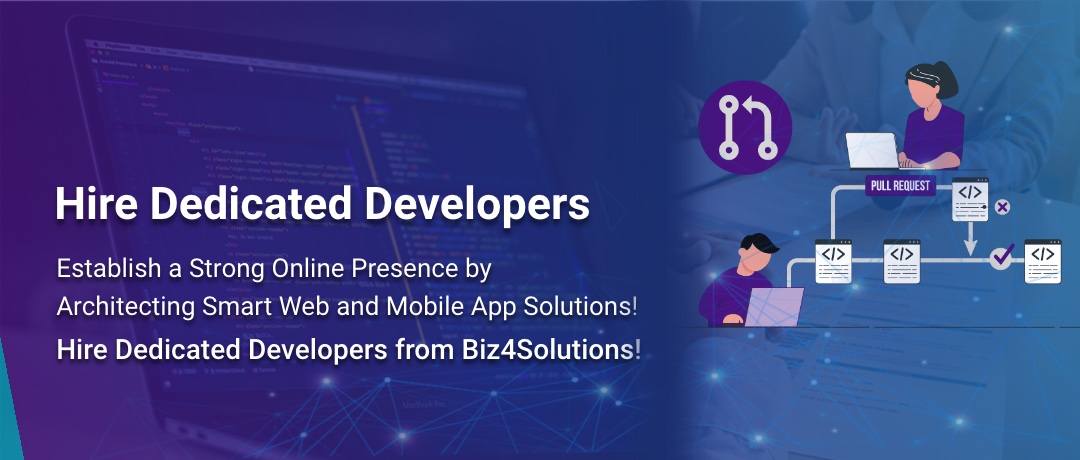 Hire Dedicated Developers from Biz4Solutions Today!